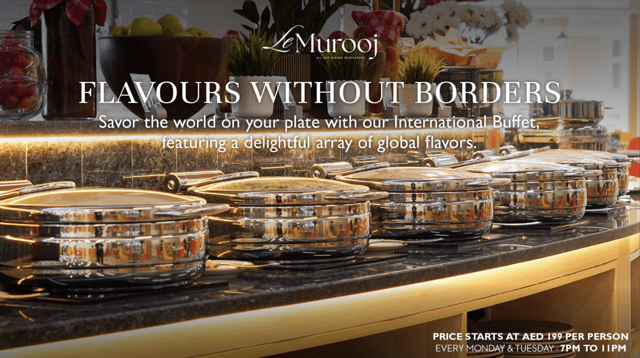 FLAVOURS WITHOUT BORDERS - Le Murooj - Swissôtel Al Murooj - dizzer