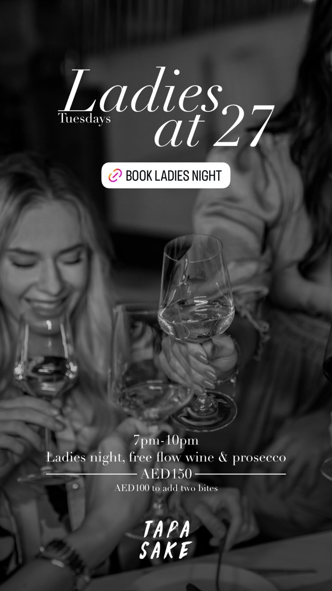 Ladies at 27 – Ladies Night - Tapasake - One&Only One Za'abeel - dizzer