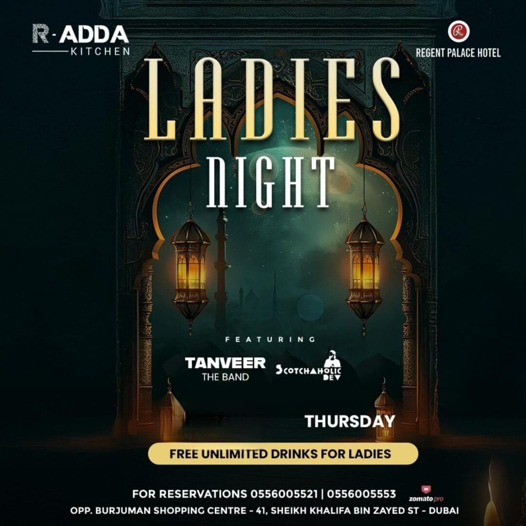 Ladies Night - R Adda Kitchen - Regent Palace Hotel - dizzer