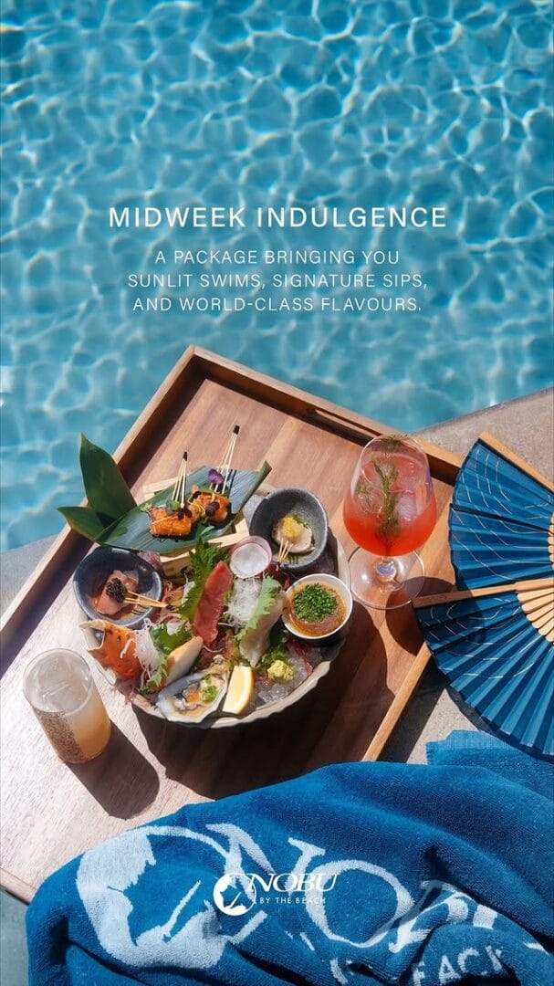 Midweek Indulgence - Nobu By the Beach - Atlantis The Royal - dizzer