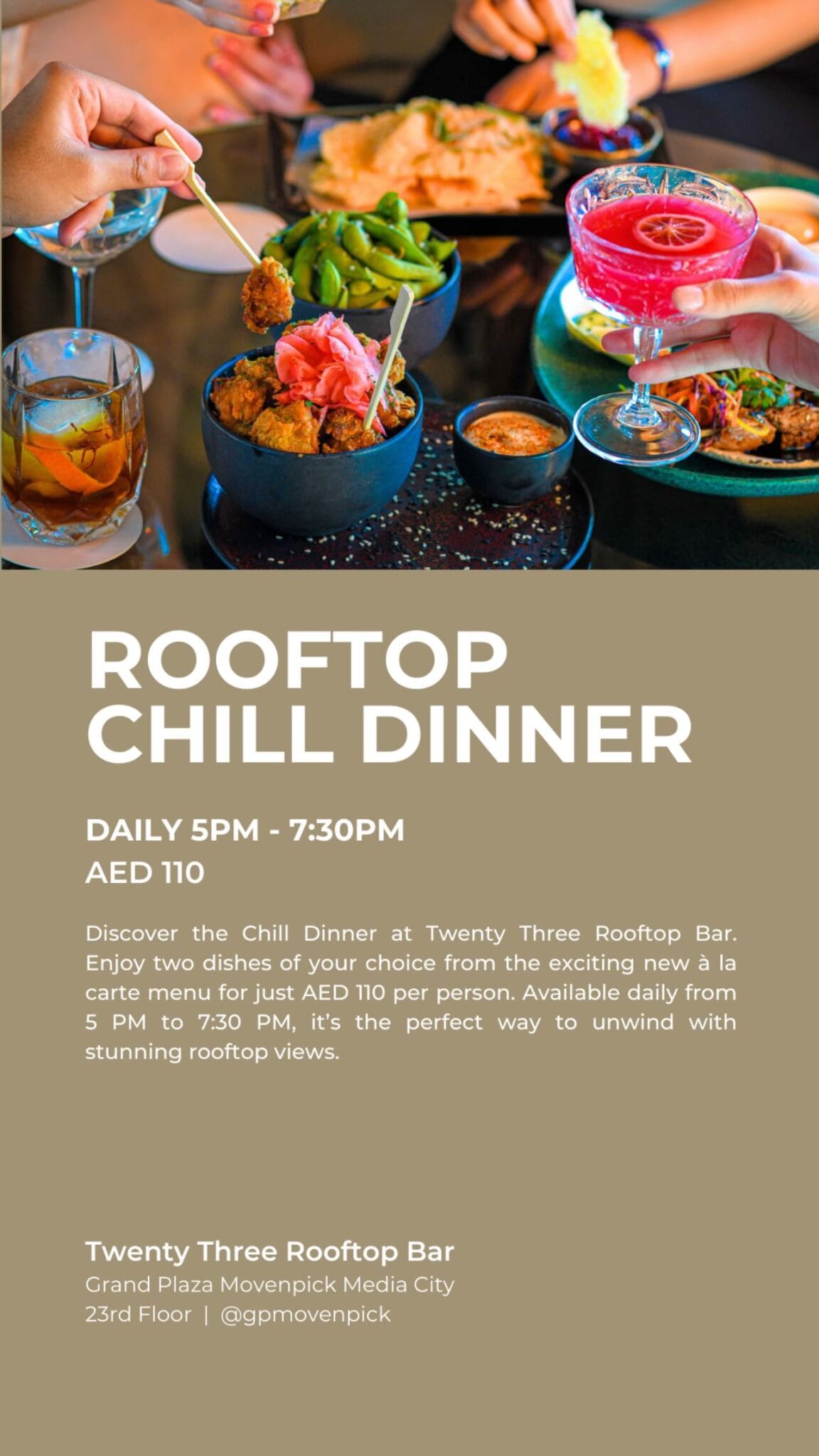 ROOFTOP CHILL DINNER - Twenty Three - Grand Plaza Mövenpick - dizzer