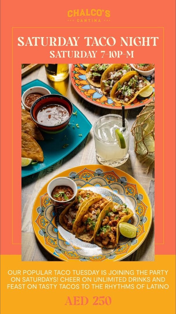 SATURDAY TACO NIGHT - Chalcos Cantina - Marina Gate - dizzer