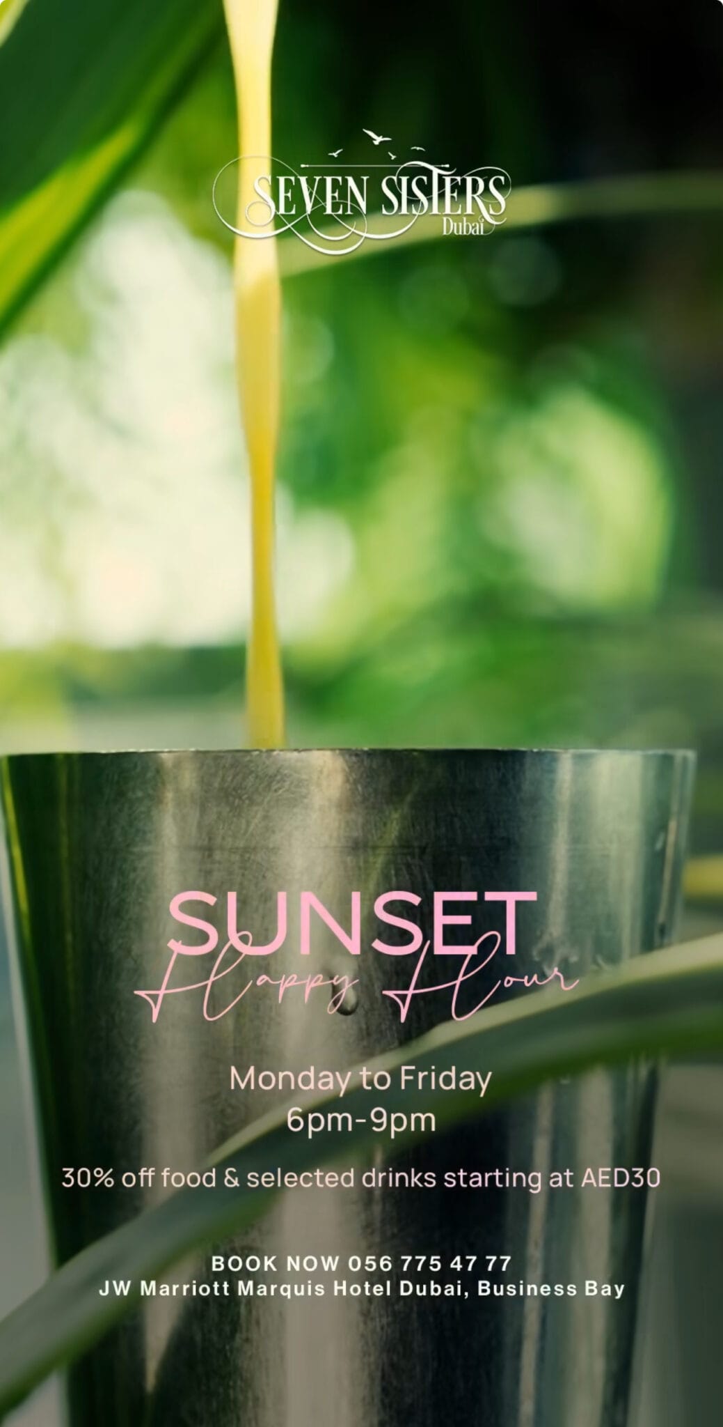 Sunset Happy Hour - Seven Sisters Dubai - JW Marriott Marquis Dubai ...